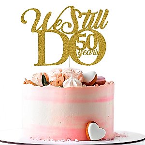 We Still Do 50 Years Cake Topper - 50th Vow Renewal Wedding Anniversary Party Supplies Decoration Gold Glitter