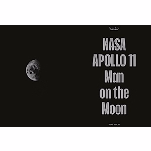 NASA Apollo 11: Man on the Moon: The Visual Archive
