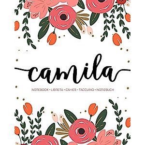 Camila: Notebook | Libreta | Cahier | Taccuino | Notizbuch: 110 pages paginas seiten pagine: Modern Florals First Name Notebook in Coral, Pink & Orange on White ACH224c