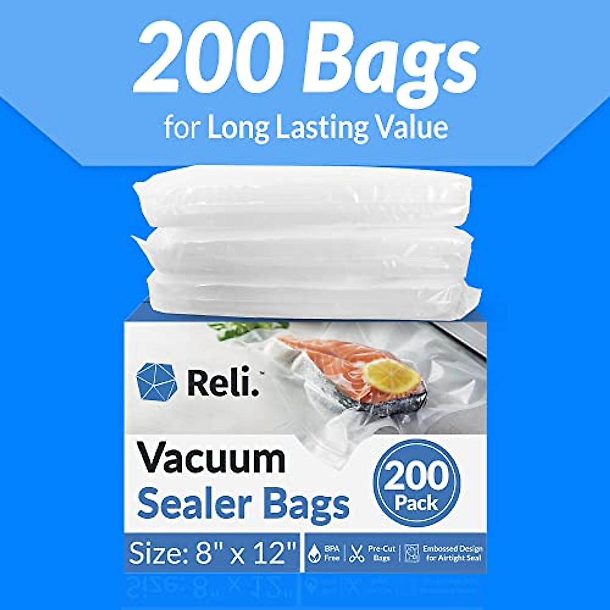 Reli. Vacuum Sealer Bags 8x12 in. | 200 Bags | Pre-Cut Embossed Vacuum Bags for Food | BPA Free | Vacuum Sealer Bags for Sous Vide, Food Freezer Storage/Food Prep | Quart Size, Clear