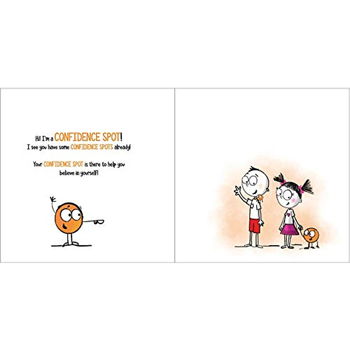 A Little SPOT of Confidence: A Story About Believing In Yourself