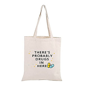 Funny Accessory Canvas Tote Bag There's Probably Drugs In Here Sarcastic Tote Bag Gift For Her (Probably Drugs Tote B)