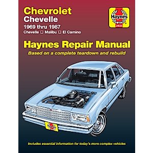 Chevrolet Chevelle, Malibu & El Camino (69-87) Haynes Repair Manual (Does not include information specific to diesel engines. Includes vehicle ... exclusion noted) (Haynes Repair Manuals)