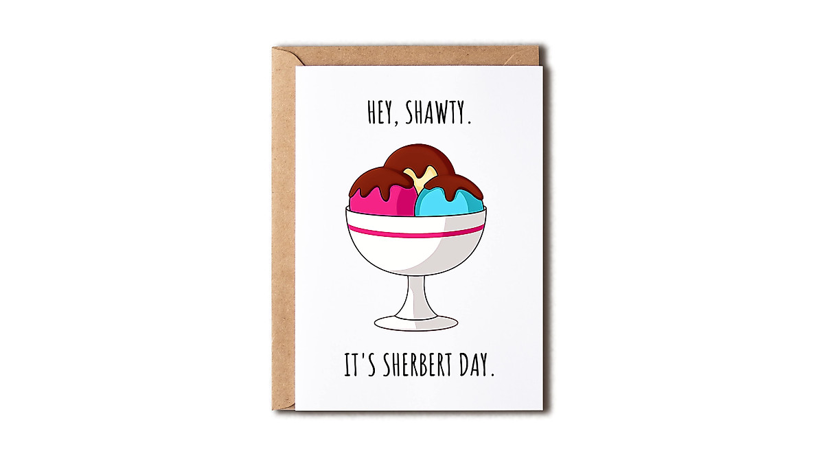 Funny Birthday Card - Sherbert Day Card by OystersPearl