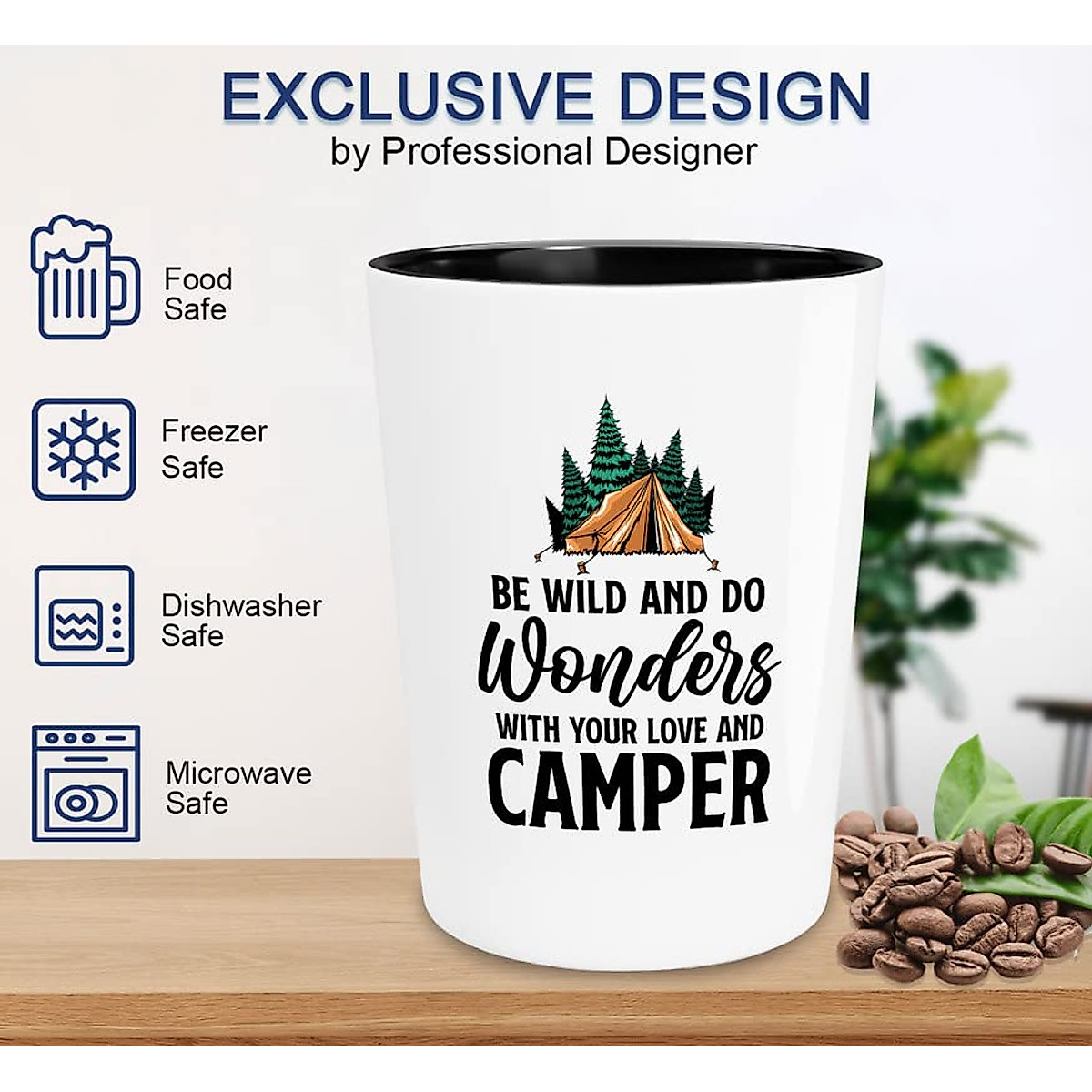 Flairy Land Camping Shot Glass 1.5oz - Be Wild And Do Wonders - Campfire Lover Campsite Climbing Activities Outdoorsman Cabin Enthusiasts Nature