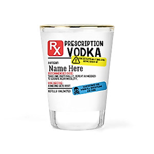 Vodka Shot Glass - Personalized Shot Glass - Custom Shot Glass - Funny Shot Glasses - Vodka Glass - Vodka Gift - RX Label Gift