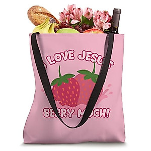 I LOVE JESUS BERRY MUCH! - Cute Christian Pun - Pink Berries Tote Bag