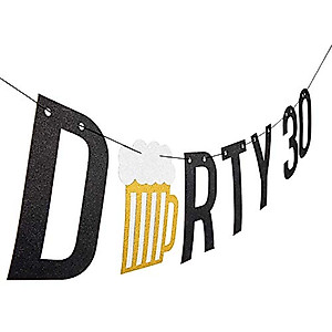 Dirty 30 Birthday Decorations - Black & Gold Glitter Beer Banner - 30th Birthday Decorations for Him - Happy 30th Birthday - 30 Birthday Decorations for Men - Dirty Thirty Birthday Party Supplies