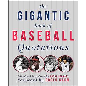 The Gigantic Book of Baseball Quotations