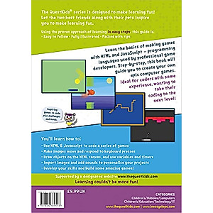 Coding with HTML & JavaScript - Create Epic Computer Games: The QuestKids children's series (In Easy Steps)