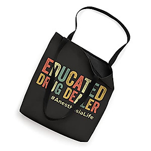 Educated Drug Dealer Funny Anesthesiologist Anesthesia Doc Tote Bag