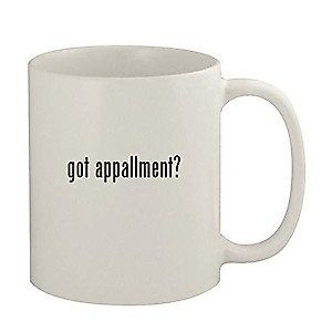 Knick Knack Gifts got appallment? - 11oz Ceramic White Coffee Mug, White