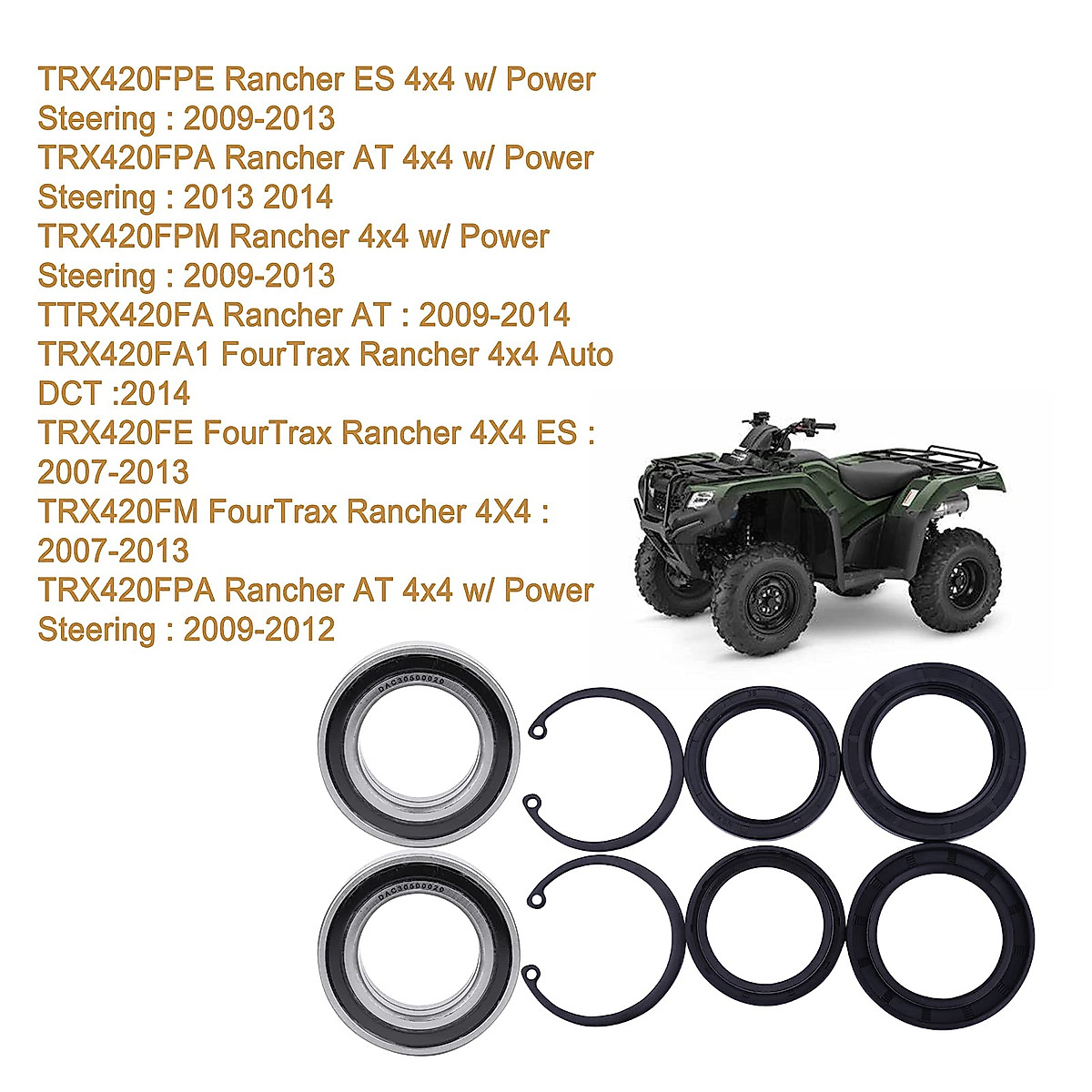 MINSTAR Wheel Bearing Fits For Honda TRX420 2007 2008 2009 2010 2011 2012 2013 2014 Replaces # 91051-HC5-003 91051-HC5-004 2Pcs, Dust Seal (40X58X7) 2Pcs Oil Seal (38X50X6) 2Pcs, Circlip (50MM) 2Pcs.