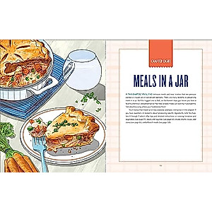 The Complete Guide to Pressure Canning: Everything You Need to Know to Can Meats, Vegetables, Meals in a Jar, and More