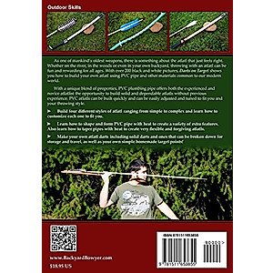 Darts on Target - PVC Atlatls: A Do It Yourself Guide to Building PVC Pipe Atlatls and Darts