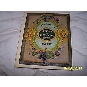 Sonoma and Mendocino (California wineries)