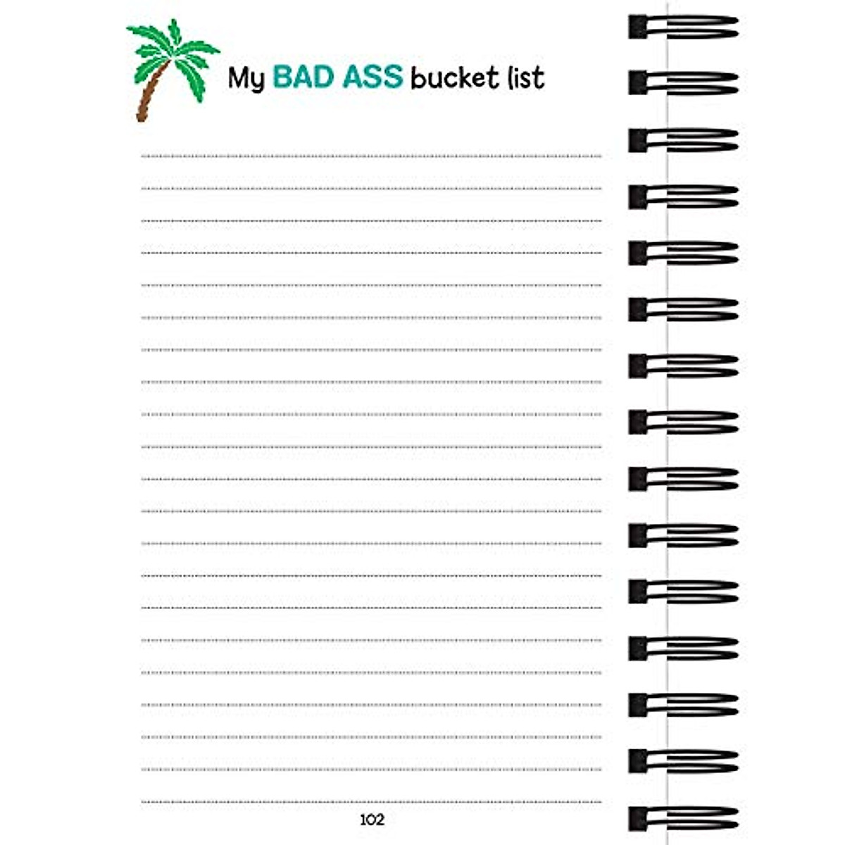 Bad Ass: Journal Your Amazing Life (Journal / Notebook / Diary)
