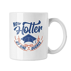 Gifts and LOLs - Funny Graduation Gift Mug for Her, Him - Congrats Grad Presents for Men or Women - High School, College, University Graduation Idea - Now Hotter By One Degree