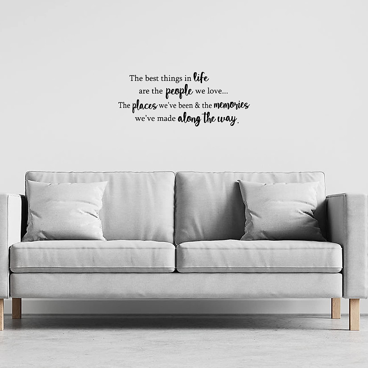 The Best Things in Life are The People We Love The Places We've Been and The Memories Vinyl Wall Decal Quotes Inspirational Sayings Wall Art Living Room Wall Stickers Home Decoration