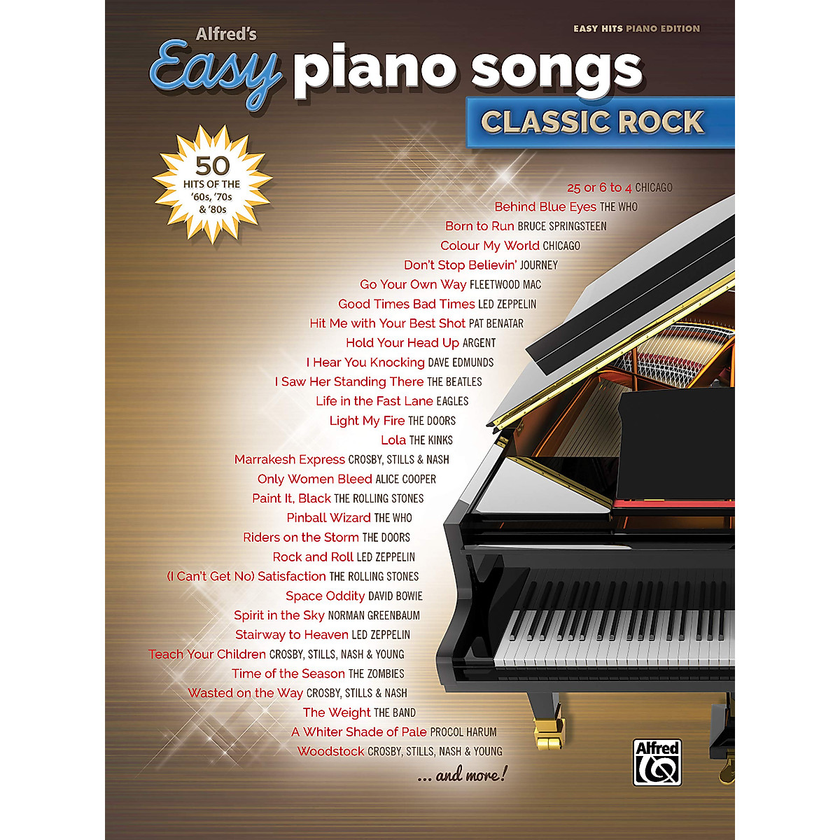 Alfred's Easy Piano Songs -- Classic Rock: 50 Hits of the '60s, '70s & '80s