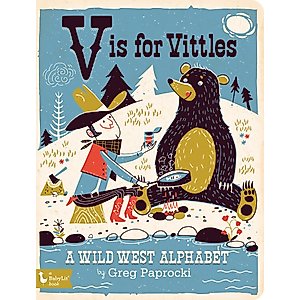 V Is for Vittles: A Wild West Alphabet (Paprocki Alphabet Books)