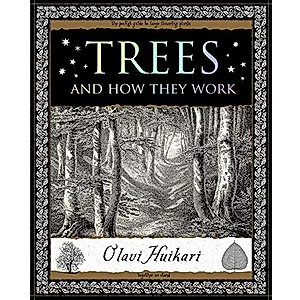 Trees: And How They Work (Wooden Books North America Editions)