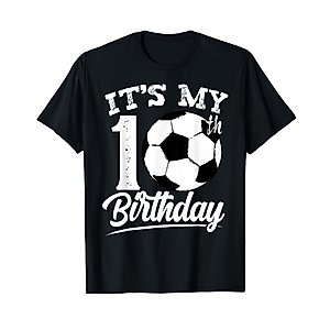 It's My 10th Birthday Soccer Player 10 Year Old Teen Boy T-Shirt