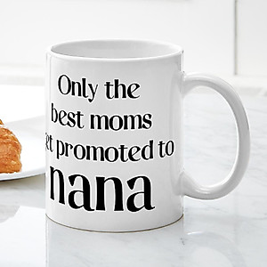 CafePress Only The Best Moms Get Promoted Ceramic Coffee Mug, Tea Cup 11 oz