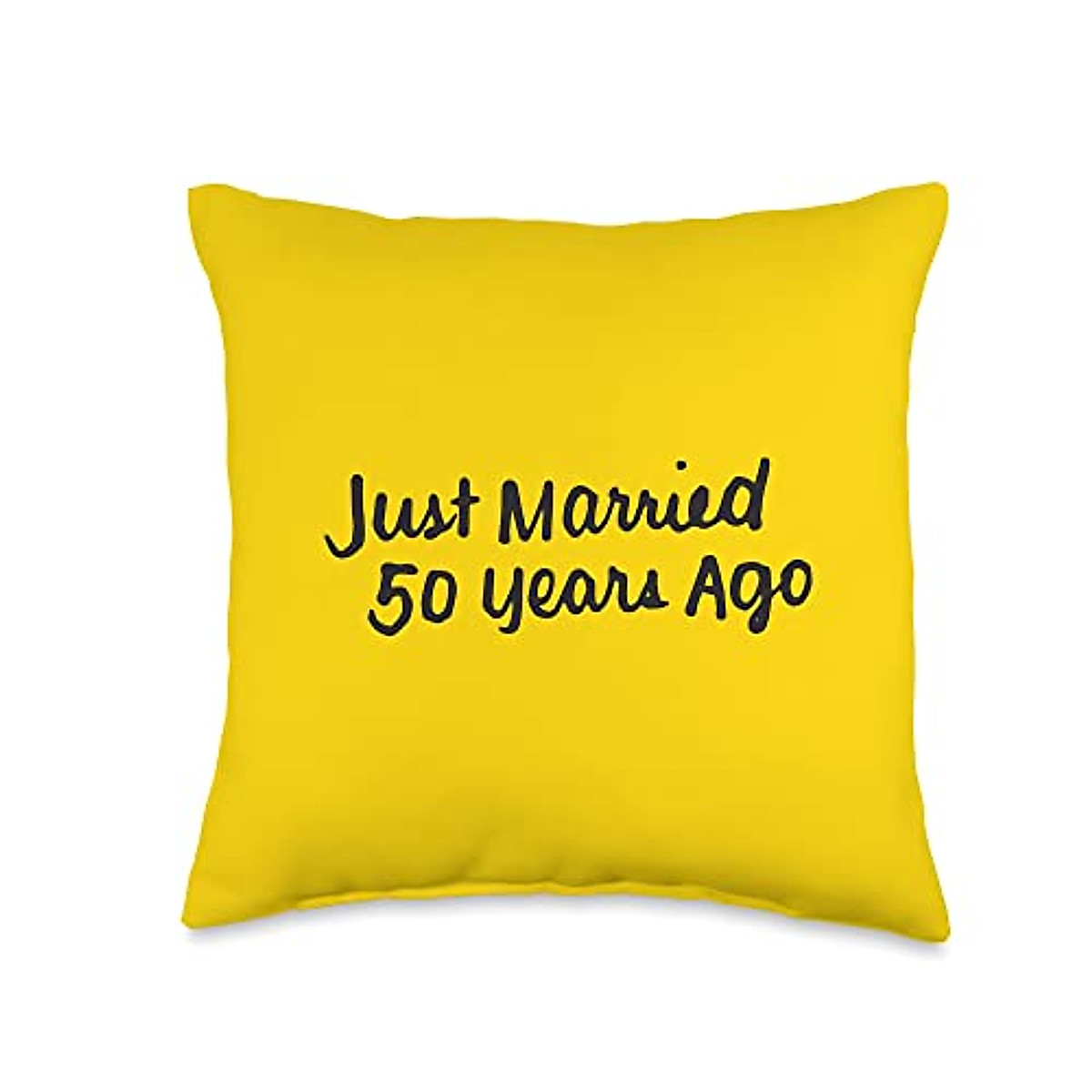 Happy 50th Wedding Golden Anniversary Gifts Store 50th Wedding Anniversary Just Married 50 Years Ago Throw Pillow, 16x16, Multicolor