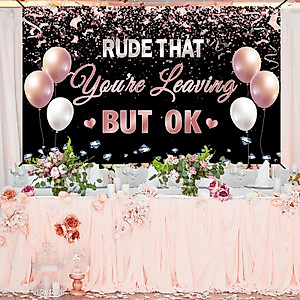 Trgowaul Retirement Farewell Party Decorations, Rose Gold Rude That You're Leaving But OK Banner Goodbye Backdrop, Going Away Banner Party Supplies Bye Office Work Graduation Party Decorations