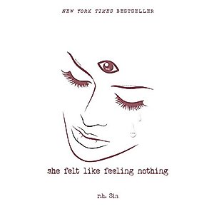 She Felt Like Feeling Nothing (Volume 1) (What She Felt)