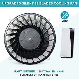 AMAICXX PS5 Fan Internal Cooling Fan Replacement for Sony Playstation 5 PS5 23 Blades Fan 12047GA-12M-WB-01 12V 2.4A General 17 Blades Fan G12L12MS1AH-56J14 (with Heatsink Paste&Screwdriver T8)