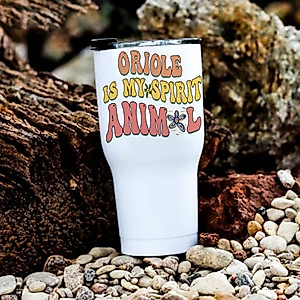 Trendy Oriole Is My Spirit Animal Coffee Tumbler Gift Idea Custom Name Tumbler Insulated 30oz With Lid Gift