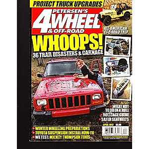PETERSEN'S 4 WHEEL & OFF - ROAD, APRIL, 2012 (WHOOPS ! 36 TRAIL DISASTERS &