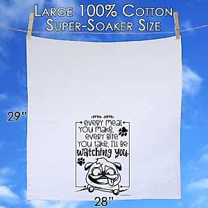 Every Meal You Make Every Bite You Take I'll Be Watching You - Funny Dog Kitchen Tea Towels - Decorative Dish with Sayings, Housewarming Gifts Multi-Use Cute for Women