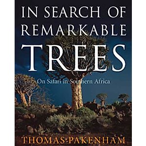 In Search of Remarkable Trees: On Safari in Southern Africa