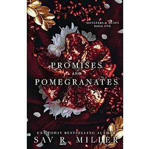 Promises and Pomegranates: A Dark Contemporary Romance (Monsters & Muses)
