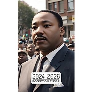 Pocket Calendar 2024-2026: Two-Year Monthly Planner for Purse , 36 Months from January 2024 to December 2026 | Martin Luther King Jr. | City look at the future
