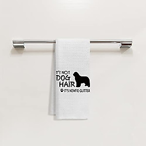 It’s Not Dog Hair It’s Newfie Glitter Hand Towels Kitchen Towels Dish Towels,Fall Funny Dog Decor Towels,Dog Lovers Dog Mom Girls Women Gifts