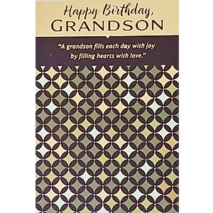 Greeting Card A Grandson Fills Each Day With Joy By Filling Hearts With Love Happy Birthday You're Always Wished Life's Best