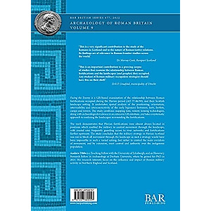 Facing the Enemy?: A GIS Study of 1st Century Roman Fortifications in the Scottish Landscape (British)