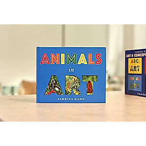 Sabrina Hahn's Art & Concepts for Kids 4-Book Box Set: ABCs of Art, 123s of Art, Animals in Art, and Bedtime with Art
