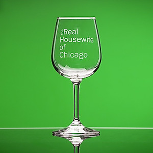 The Real Housewife of Your Town Here Custom Wine Glass