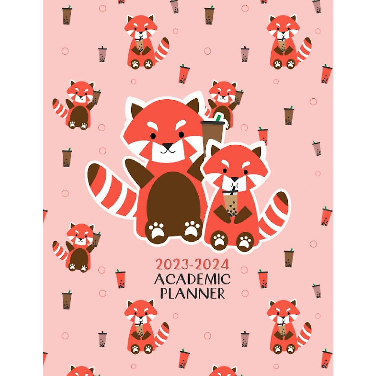 2023-2024 Academic Planner: 13 Months, Dated Daily, Weekly, and Monthly Notebook for Students to Track Lessons & Homework | Red Panda