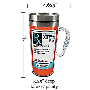 Spoontiques - Acrylic, Insulated Travel Mug - Prescription Coffee Cup - Coffee Lovers Gift - Funny Coffee Mug