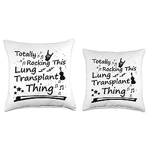 Organ Transplant Designs by CDH Totally Rocking This Lung Transplant Thing Survivor Donor Throw Pillow, 18x18, Multicolor