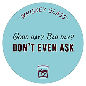 Funny Scotch Whiskey Glass, Unique Old-Fashioned Liquor Glass Cup with Text for Adult Men and Women