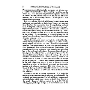 The Thermodynamics of Firearms. Design of firearms as heat engines and the interior and exterior ballistics of projectiles. NOTE PAGES 56 and 57 HAVE BEEN UPDATED. [ReImaged Loose Leaf Facsimile.]