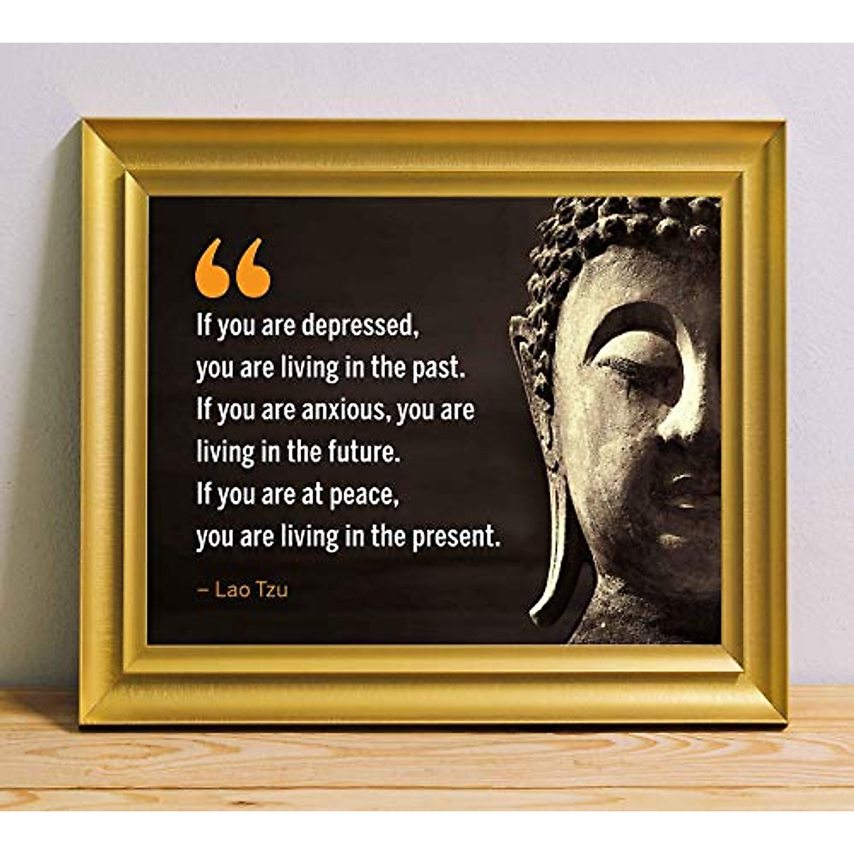 Lao Tzu Quotes-"If You Are at Peace-Living in the Present"- Inspirational Wall Art- 10 x 8" Spiritual Poster Print with Buddha Image-Ready to Frame. Home-Office-Studio-Spa Decor. Perfect Zen Gift!