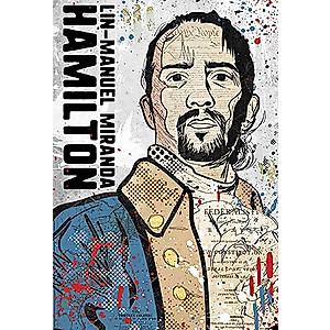 Alexander Hamilton/Lin-Manuel Miranda - Pop Art Poster/Wall Art/Limited Edition/Theatre/Playwright/Musical/Broadway